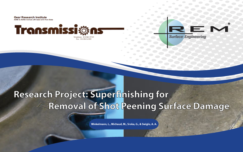 Gear Research Institute Highlights REM Surface Engineering's Success in ...